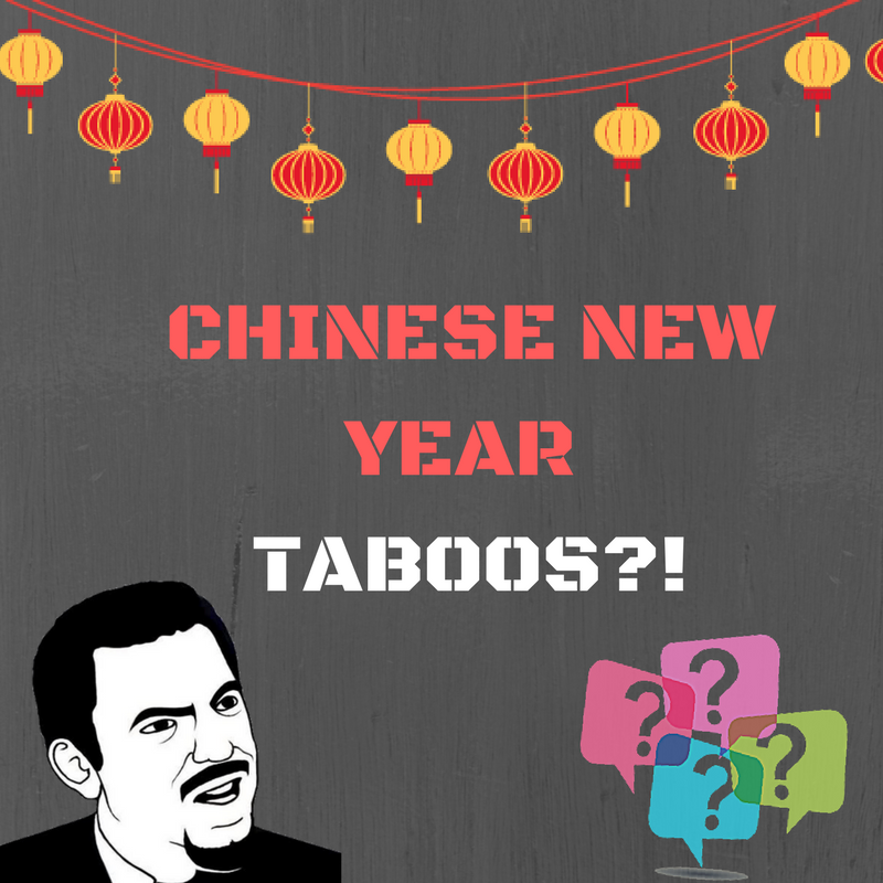 CHINESE NEW YEAR TABOOS-! – SevenPie.com: Because Everyone Has A Story ...
