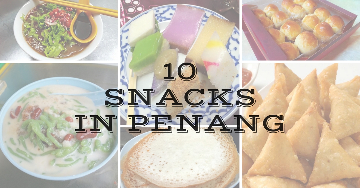 10 Snacks in Penang – SevenPie.com: Because Everyone Has A Story To Tell