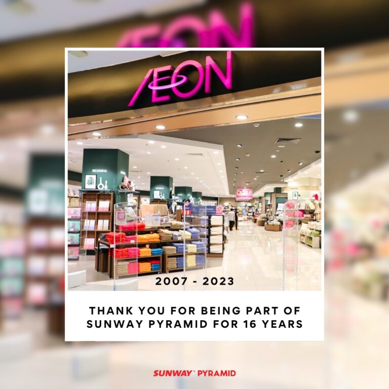 AFTER 16 YEARS OF OPERATION, THE AEON SUNWAY PYRAMID BIDS FAREWELL ON ...